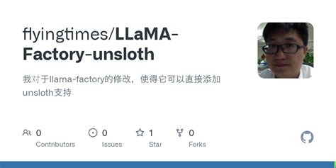 LLaMA Factory Unsloth README Zh Md At Main Flyingtimes LLaMA Factory