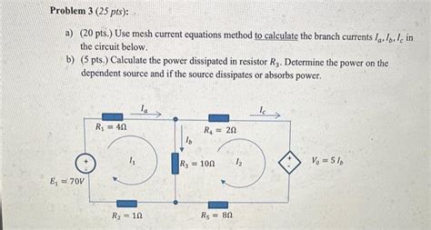 Solved A Pts Use Mesh Current Equations Method To Chegg