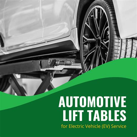 Automotive Lift Tables For Electric Vehicle Ev Service Blog