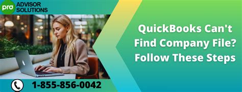 Easy Steps To Fix Quickbooks Cant Find Company File Issue Kevintrott