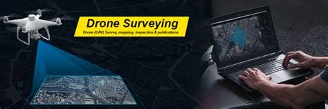 Drone Survey Uav Survey Mapping Inspection And Publications Company In