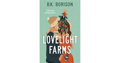 Book Giveaway For Lovelight Farms Lovelight 1 By Bk Borison Apr