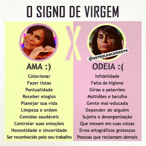 Conheça O Que O Signo De Virgem Ama E Odeia Confere Virginianos