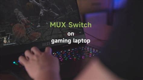 Mux Switch What Is It And Why Is It In A Gaming Laptop