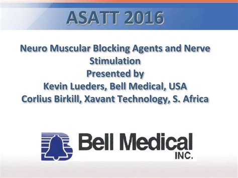 Neuromuscular Blocking Agent Monitoring With Stimpod Nms 450 Quantitative Tof Monitor Pptx