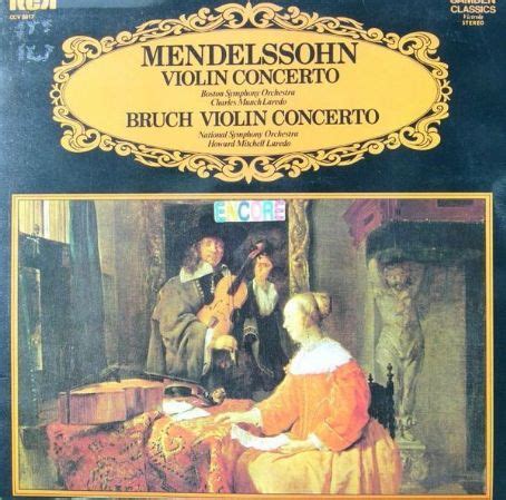 Felix Mendelssohn Mendelssohn Violin Concerto Bruch Violin Concerto