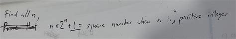 Solved Find All Nn×2n1 ﻿square Number When N ﻿is A