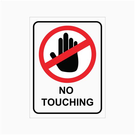 No Touching Sign Get Signs Get Signs
