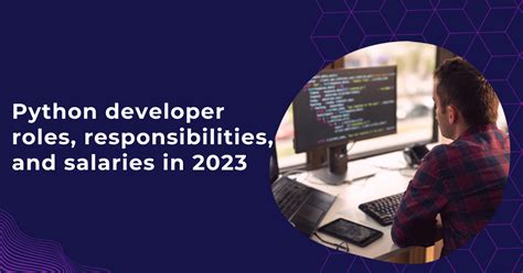 python developer roles responsibilities and salaries in 2023 magnitia