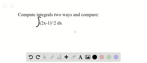 Solved Comparing Methods Find The Indefinite Integral In Two Ways