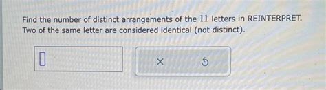 Solved Find The Number Of Distinct Arrangements Of The 11 Chegg