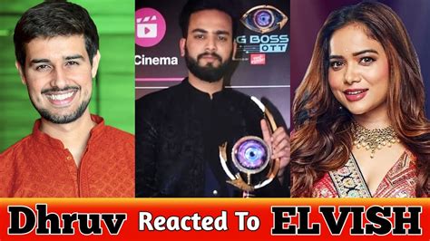Dhruv Rathee Reacted To Elvish Yadav Manisha Rani Mannu Punjabi