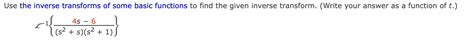 Solved Use The Inverse Transforms Of Some Basic Functions To Chegg Com