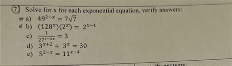 Solved Solve For X ﻿for Each Exponential Equation Verify