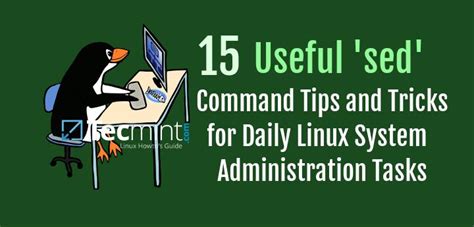 Thierry Gayet On Linkedin 15 Useful ‘sed Command Tips And Tricks For Daily Linux System