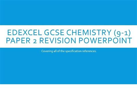 Edexcel Gcse 9 1 Chemistry Paper 2 Revision Powerpoint Teaching Resources