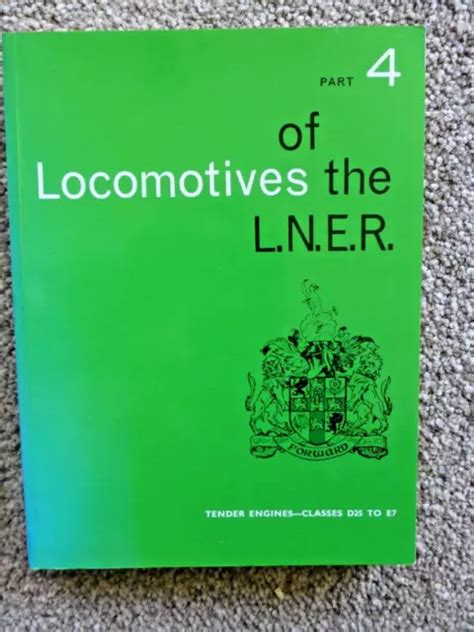 Locomotives Of The Lner Part 4 Tender Engines Classes D25 E7 £8 99 Picclick Uk