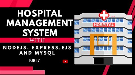 how to create hospital management system with nodejs expressjs ejs and mysql part 7 youtube