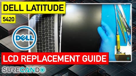Upgrade Your Dell Latitude 5420 Lcd Replacement Made Easy Youtube