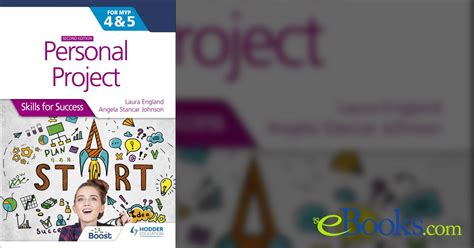 Personal Project For The Ib Myp 4and5 Skills For Success Second Edition