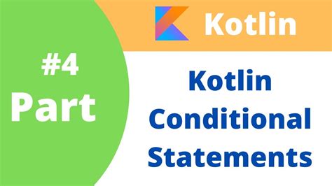 4 Kotlin Conditional Statement Hindi Kotlin For Beginners Kotlin If Else Else If Hindi
