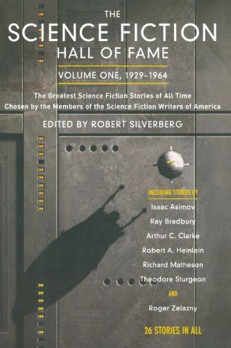 The Science Fiction Hall Of Fame Volume One 1929 1964 By Robert