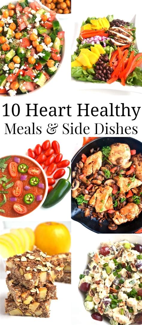 10 Heart Healthy Meals And Side Dishes Heart Healthy Recipes Low