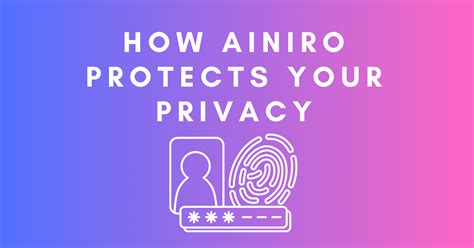 How Do We Protect Your Privacy Using Our Chatgpt Products Ainiro Io
