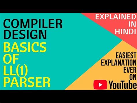 Basics Of LL Parser Explained In Hindi Ll Compiler Design Course YouTube