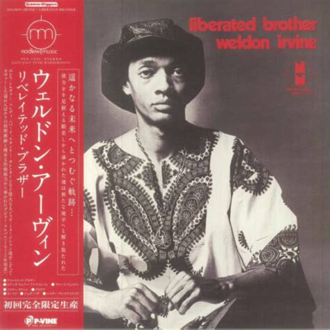 Weldon Irvine Liberated Brother Japanese Edition Serendeepity