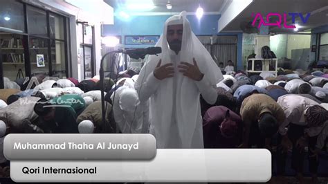 Sholat Taraweh Muhammad Thaha Al Junayd Youtube