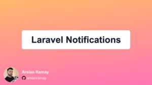 How To Create Notifications In Laravel 10