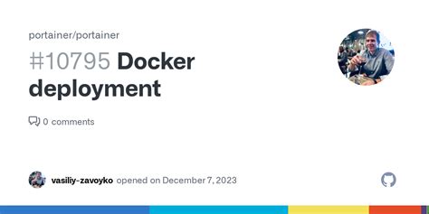 Docker Deployment · Issue 10795 · Portainerportainer · Github