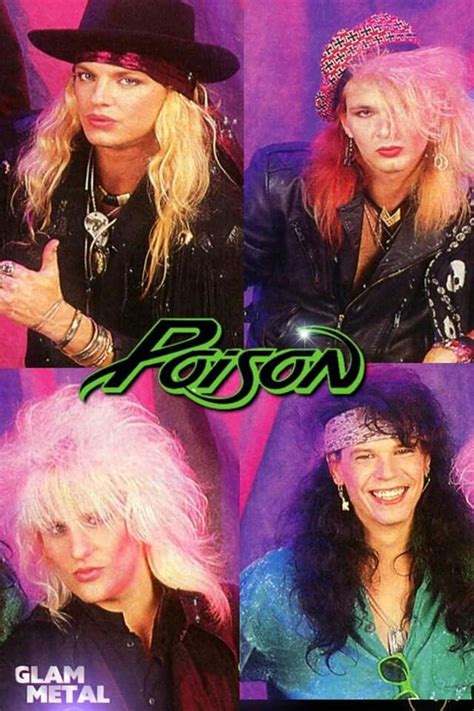 Pin By Look What The Cat Dragged In💚 On Poison Glam Metal Poison The