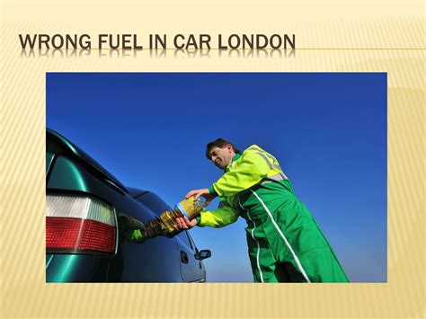 Ppt Wrong Fuel In Car London Powerpoint Presentation Free Download