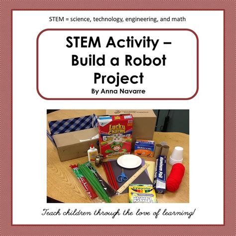 Stem Activity Build A Robot Project Stem Activities Resource