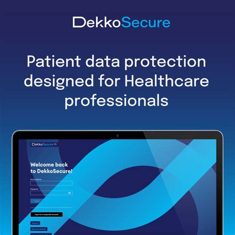 Cybersecurity Healthcaresecurity Privacymatters Dekkosecure