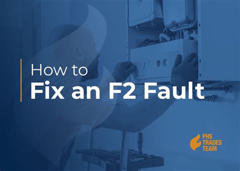 How To Fix An F2 Fault Code On A Boiler Trades Team