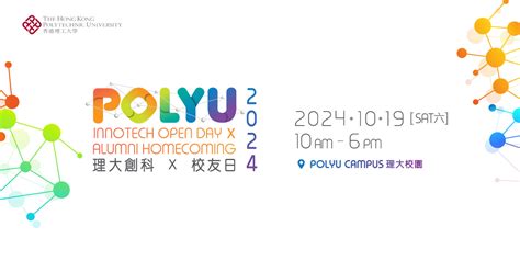 Polyu Innotech Open Day X Alumni Homecoming 2024
