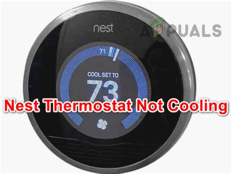 Your Nest Thermostat Stopped Cooling Don T Worry Try This
