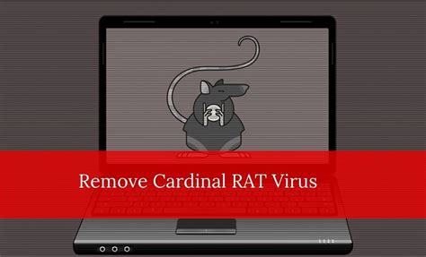 How To Remove Cardinal Rat Virus Cyber Security