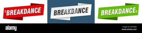 Breakdance Ribbon Label Sign Set Breakdance Banner Stock Vector Image
