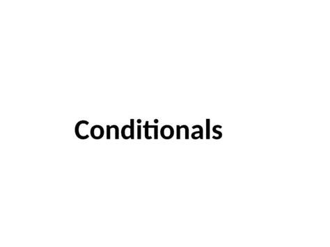 Ppt Presentation Condicionales Conditionals Pptx