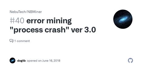 Error Mining Process Crash Ver 30 · Issue 40 · Nebutechnbminer · Github