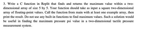 Solved 3 Write A C Function In Replit That Finds And