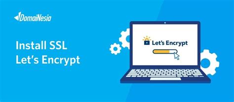 Cara Install Ssl Lets Encrypt Di Cpanel Hosting Gratis