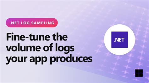 Fine Tune The Volume Of Logs Your App Produces Net Blog