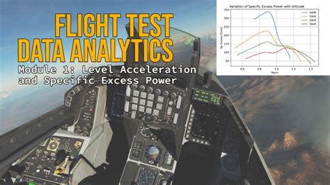 Flight Test Data Analytics1 Level Acceleration And Specific Excess