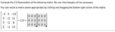 Solved Compute The Lu Factorization Of The Following Matrix