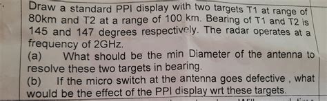 Solved Draw A Standard Ppi Display With Two Targets T1 ﻿at